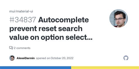 Autocomplete Prevent Reset Search Value On Option Select Via Uncontrolled Component Issue