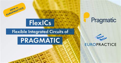 Europractice Europractice Starts Offering Access To Pragmatics Flexible Integrated Circuit