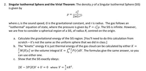 Solved Singular Isothermal Sphere And The Virial Theorem