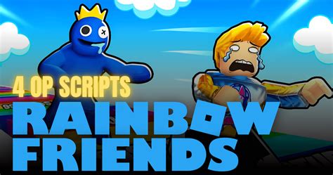OP Scripts For Rainbow Friends Auto Farm ESP Instant Win