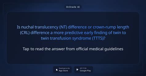 Is Nuchal Translucency Nt Difference Or Crown Rump Length Crl Difference A More Predictive
