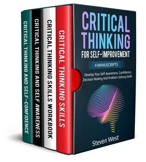 critical thinking for self improvement develop your self awareness confidence decision