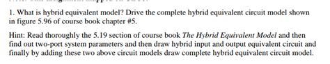 Solved 1 What Is Hybrid Equivalent Model Drive The