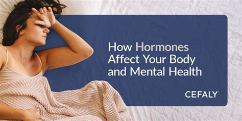 How Hormones Affect Your Body And Mental Health Cefaly