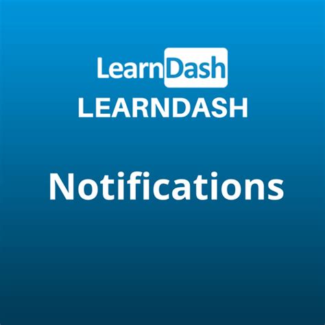 learndash lms notifications addon 1 6 6 total gpl