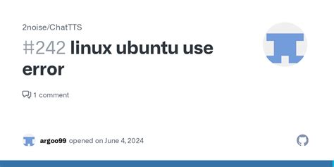 Linux Ubuntu Use Error Issue Noise ChatTTS GitHub