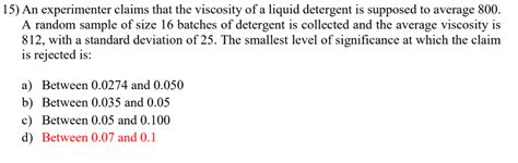 Solved An Experimenter Claims That The Viscosity Of A Chegg