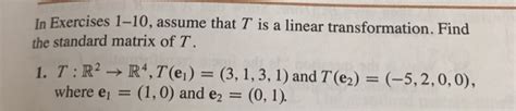 Solved In Exercises Assume That T Is A Linear Chegg
