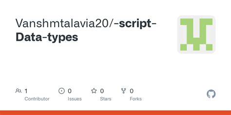 Github Vanshmtalavia20 Script Data Types
