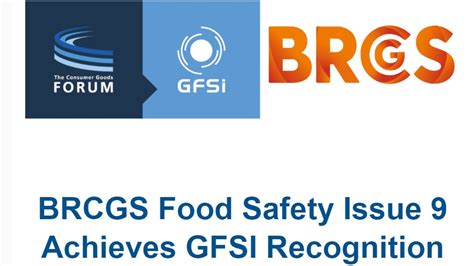 Brcgs Food Safety Issue 9 Earns Gfsi Benchmark Recognition