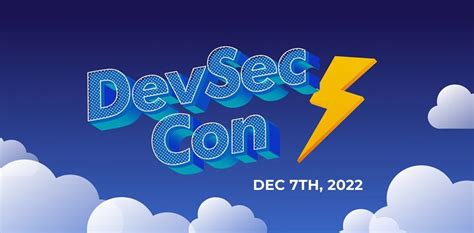 Devseccon Lightning A Devsecops Conference Of Only 15 Minute Lightning