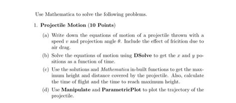 Solved Use Mathematica To Solve The Following Problems 1