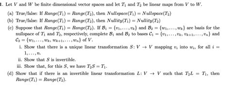 Solved 1 Let V And W Be Finite Dimensional Vector Spaces