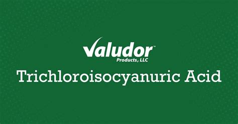 Trichloroisocyanuric Acid Water Treatment And Sanitation Valudor Products