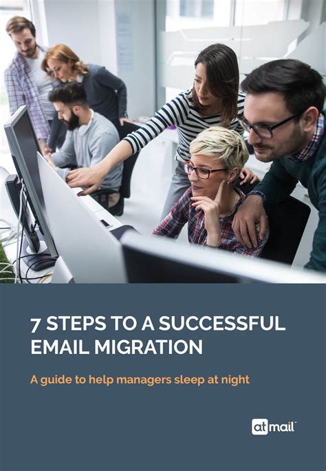 Steps To A Successful Email Migration Atmail Email Migration Experts