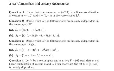 Solved Question Show That The Vector W Is A Linear Chegg Com