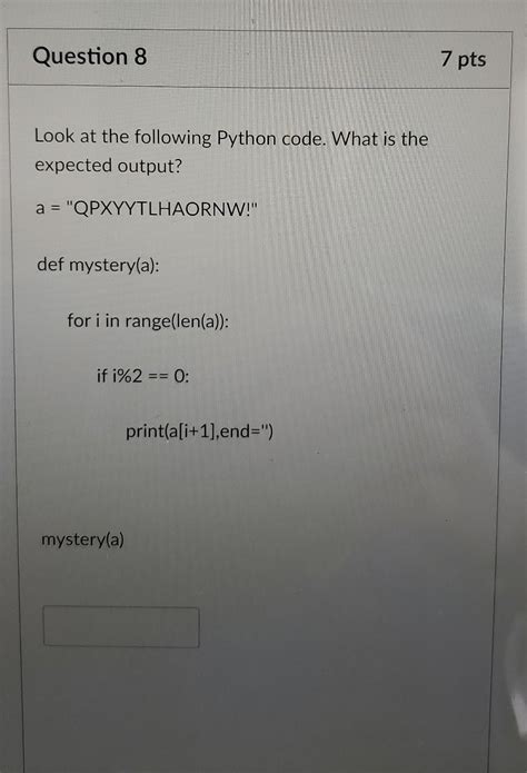 Solved Look At The Following Python Code What Is The