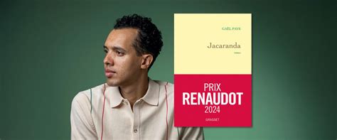 Jacaranda Dernier Romain De Gaël Faye A Reçu Le Prix Renaudot 2024 Aux Éditions Grasset