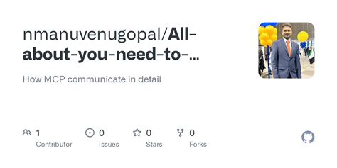 GitHub Nmanuvenugopal All About You Need To Know About MCP How MCP Communicate In Detail
