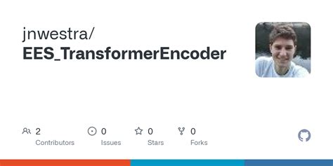 GitHub Jnwestra EES TransformerEncoder