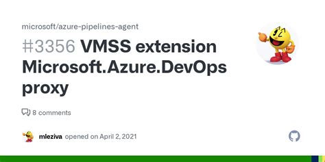 vmss extension microsoft azure devops pipelines agent proxy · issue