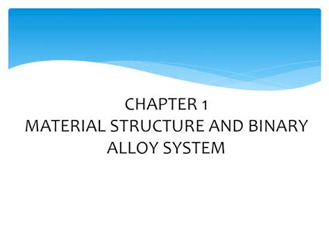 pdf chapter 1 material structure and binary alloy system dokumen tips