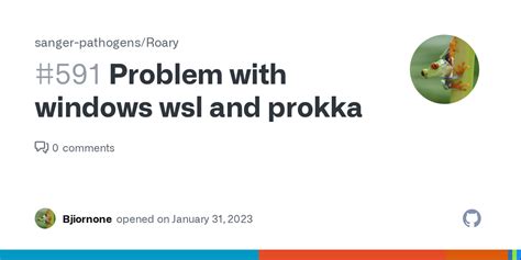 problem with windows wsl and prokka · issue 591 · sanger pathogens