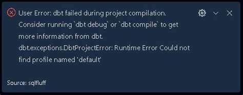 Getting Dbt Runtime Error When Using Sqlfluff Vscode Extension And Dbt Templater With Dbt Cloud