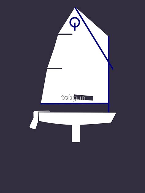 Optimist Sailing Class T Shirt For Sale By Tobgun Redbubble
