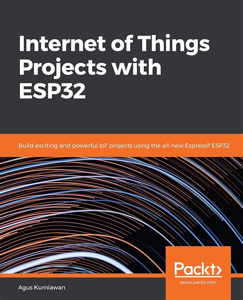 Agus Kurniawan Format Kindle Edition Internet Of Things Projects With