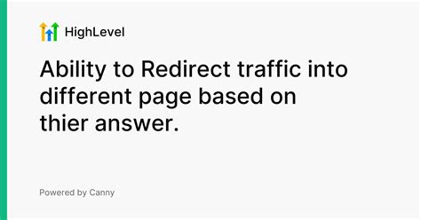 Ability To Redirect Traffic Into Different Page Based On Thier Answer Voters Highlevel