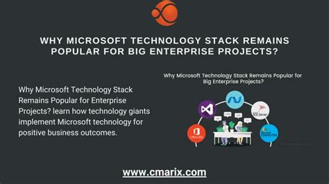 Why Microsoft Technology Stack Remains Popular For Big Enterprise Projects Ppt