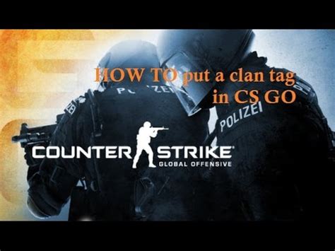 HOW TO Put A Clan Tag In CS GO Read The Description YouTube