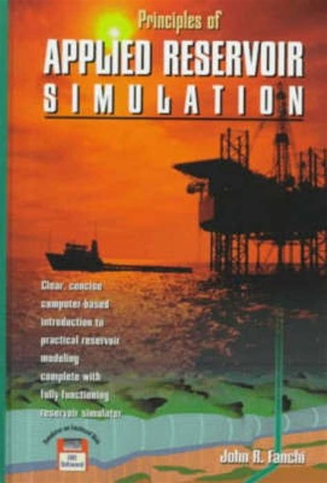 Principles Of Applied Reservoir Simulation Buy Principles Of Applied Reservoir Simulation By