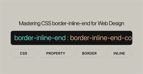 Mastering Css Border Inline End For Web Design