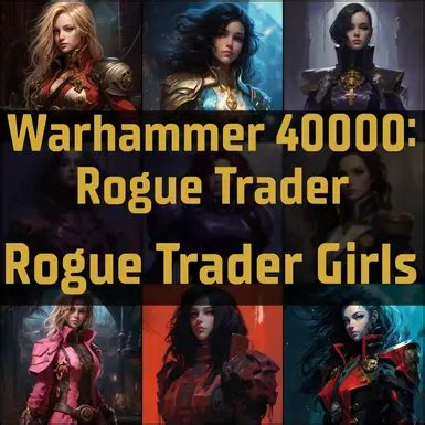 Rogue Trader Girls At Warhammer Rogue Trader Nexus Mods And Community