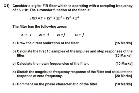 Solved Q1 Consider A Digital Fir Filter Which Is Operating