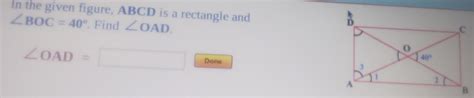 in the given figure abcd is a rectangle and angle boc 40 ° find