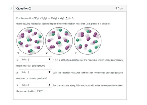 Solved Question 2 1 5 Pts For The Reaction X G Y2 G