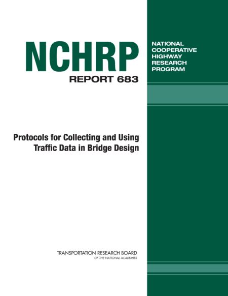 Protocols For Collecting And Using Traffic Data In Bridge Design The