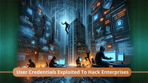 surge in attacks exploits user credentials to hack enterprises