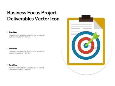 Business Focus Project Deliverables Vector Icon Ppt Powerpoint Presentation Inspiration Design Ideas