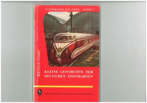 Ceppo Piccola Storia Delle Ferrovie Tedesche 1609 14 50 Eur 699