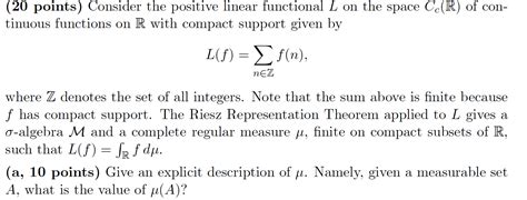 Solved Points Consider The Positive Linear Functional L Chegg