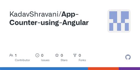 Github Kadavshravaniapp Counter Using Angular