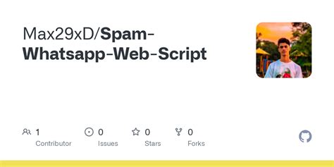 Github Max Xd Spam Whatsapp Web Script