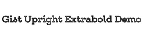 Gist Upright Extrabold Demo Font FFonts Net