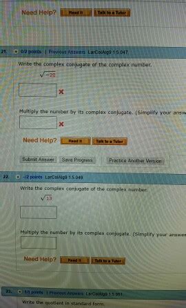 Solved Write The Complex Conjugate Of The Complex Number Chegg