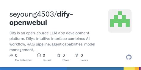 Github Seyoung4503dify Openwebui Dify Is An Open Source Llm App
