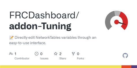 GitHub FRCDashboard Addon Tuning Pencil Directly Edit NetworkTables Variables Through An
